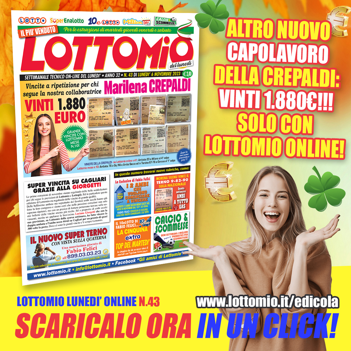 Lottomio N.43 disponibile sul nostro store digitale, acquistalo in ...